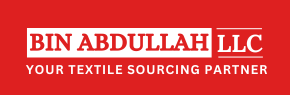 Bin Abdullah LLC. - Your Textile Sourcing Partner